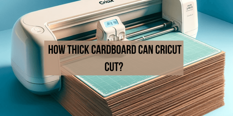 Can you cut cardboard with Cricut?
